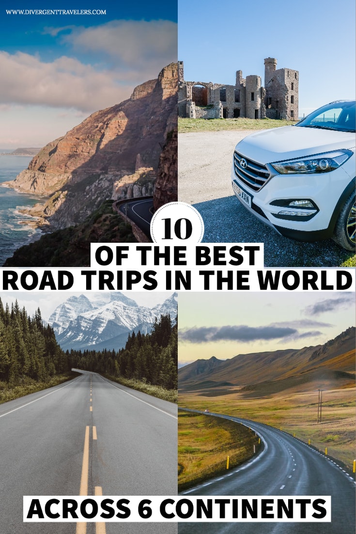 10 of the Best Road Trips in the World (Across 6 Continents)