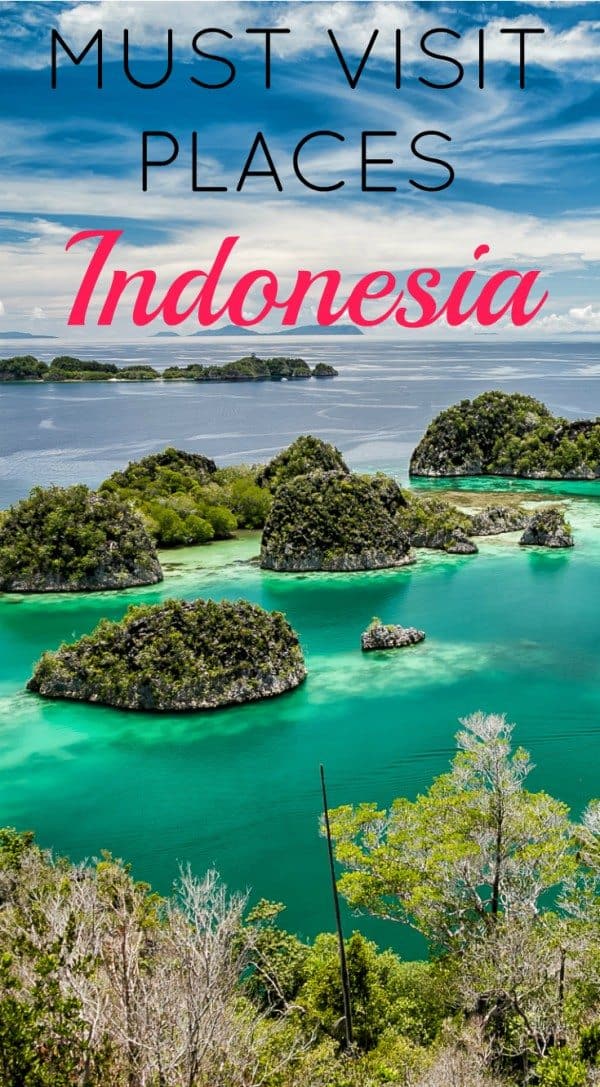 11 UNREAL Places to Visit in Indonesia